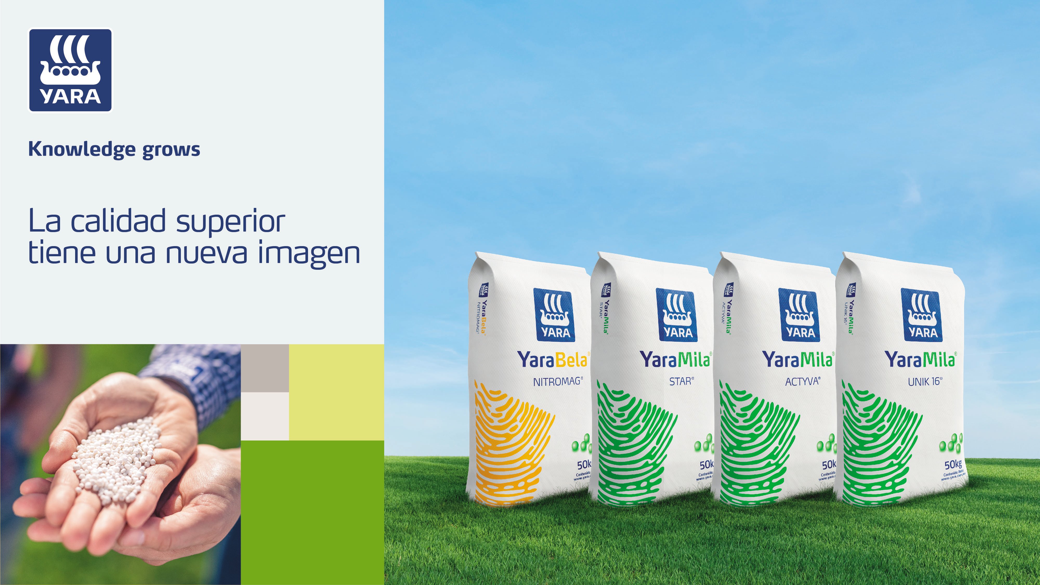 La calidad superior tiene nueva imagen | Yara México